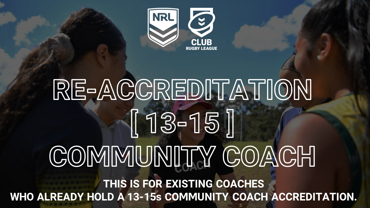 NRL Learning Centre - 2025 Community Coach (13-15s) Re-accreditation